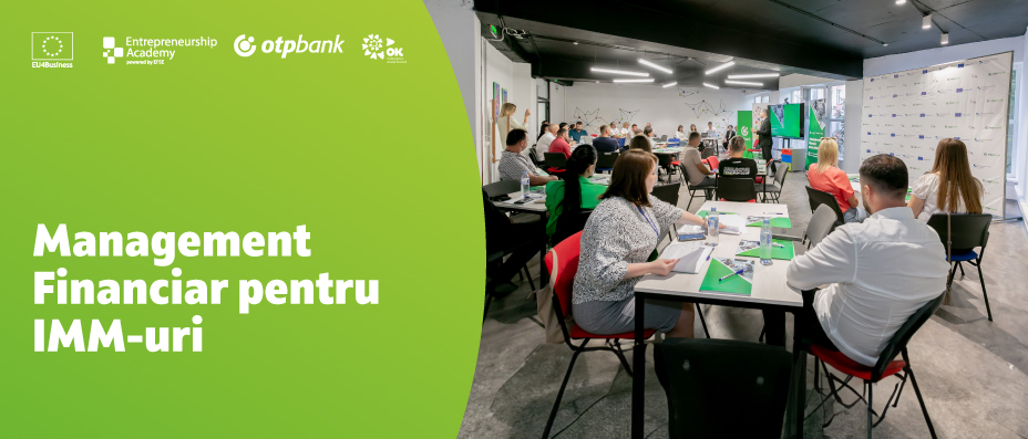Management Financiar pentru IMM-uri cu Fundația OK, EFSE și OTP Bank